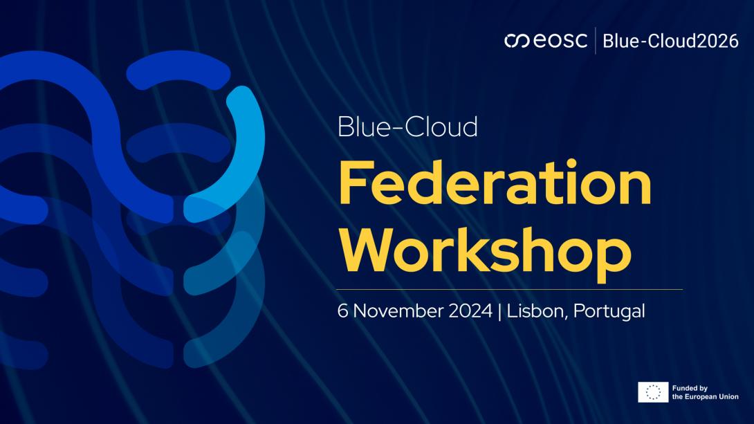 Blue-Cloud first federation workshop | Blue-Cloud 2026